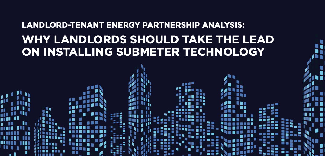 Installing Submeter Technology - Green Lease Leaders
