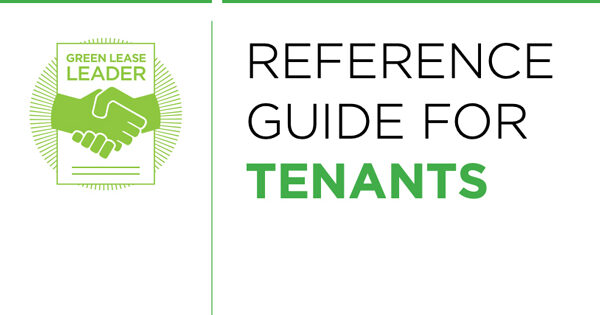 Reference Guide for Tenants - Green Lease Leaders
